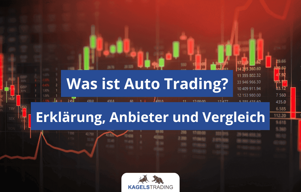 Auto Trading erklärt - Anbieter und Vergleich (2024)