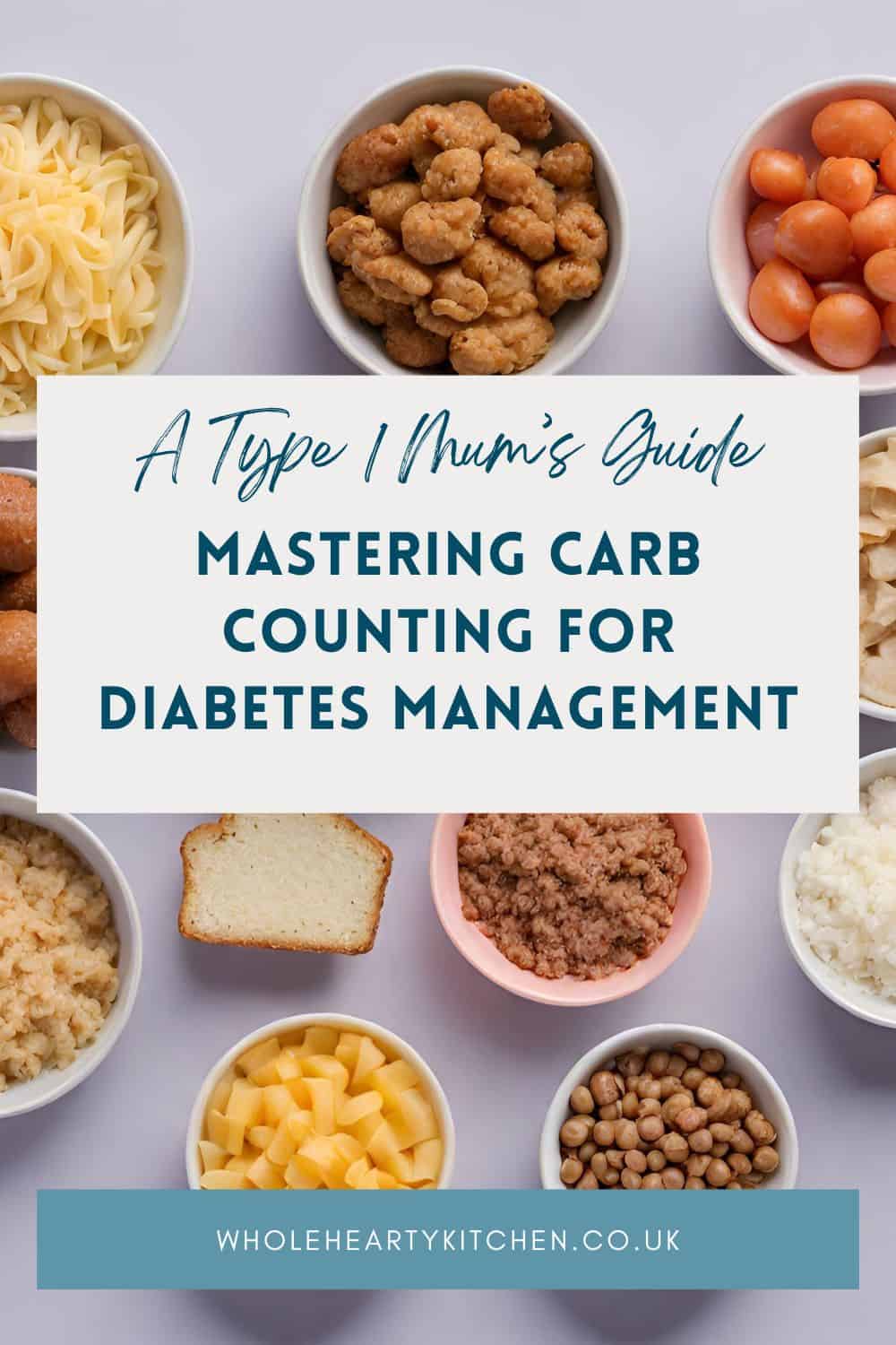 Mastering Carb Counting: A Type 1 Mum's Guide