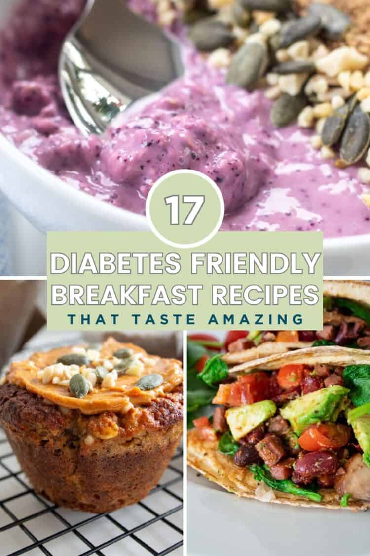 17 Diabetes-Friendly Breakfast Recipes That Taste Amazing