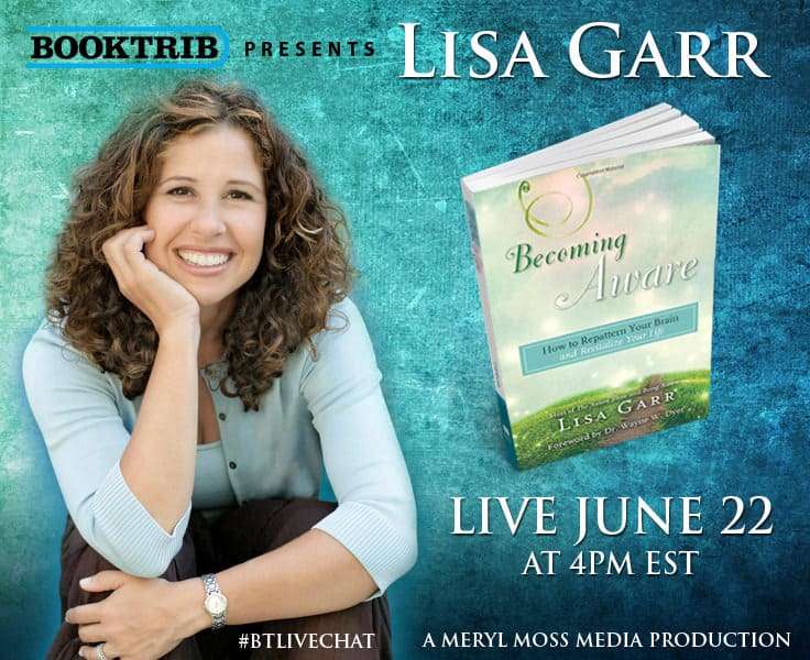 Video: Missed It? Interview with Lisa Garr, Author of Becoming Aware ...