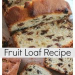 The Most Amazing Fruit Loaf Recipe