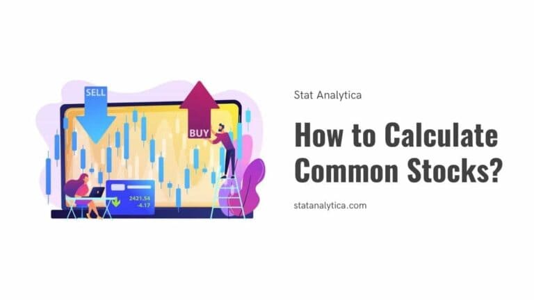 Easy formula steps on how to calculate common stock