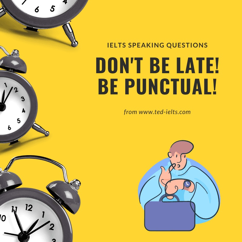 IELTS Questions about Punctuality [Speaking Part 1] - TED IELTS