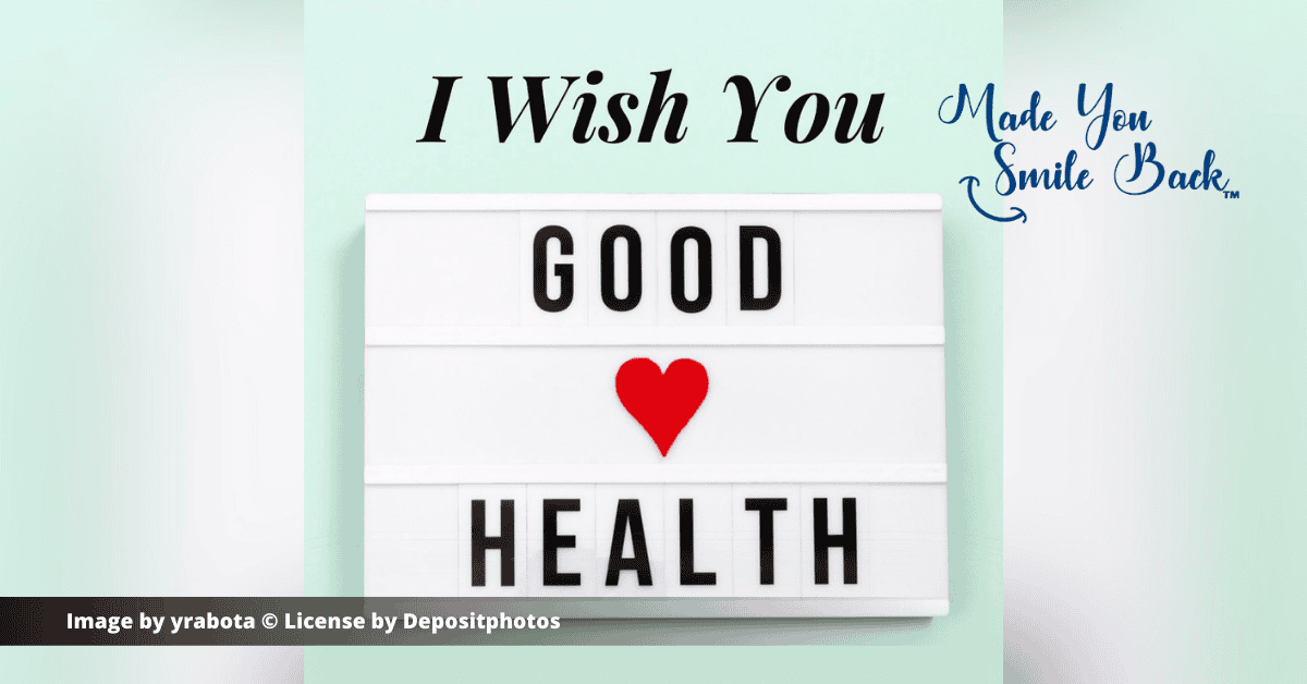 I Wish You Health