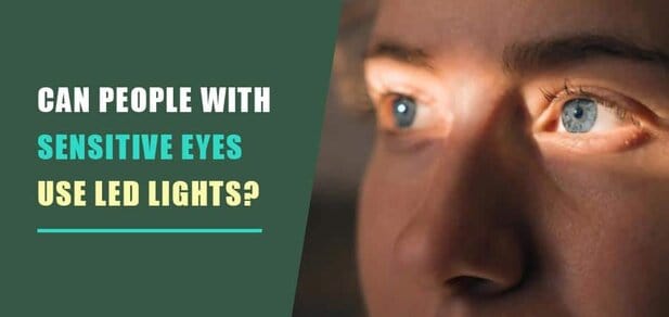 Are Led Lights Harmful to Eyes | (Tips and Advice)