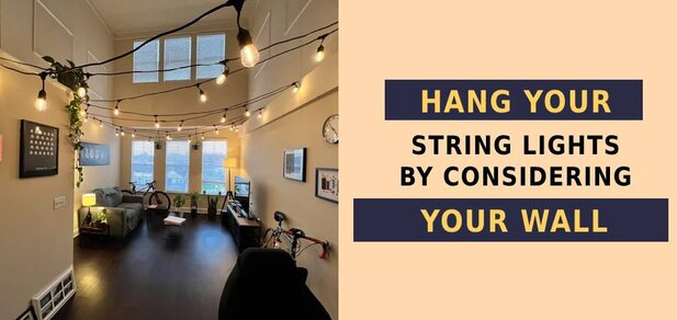 How to Hang Indoor String Lights | 10 Easy Steps 2026