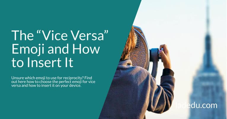 The “Vice Versa” Emoji and How to Get It - La De Du