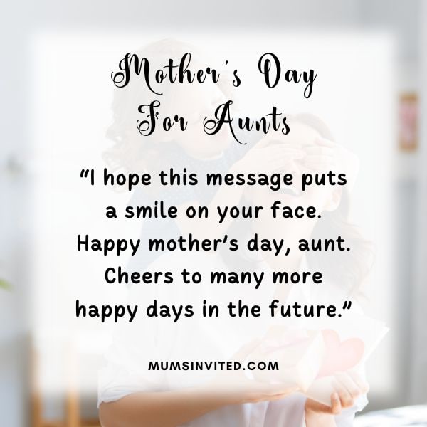 53 Aunt Mother's Day Quotes (+ Images) - Mums Invited