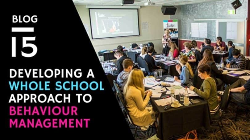 Developing a Whole School Approach to Behaviour Management