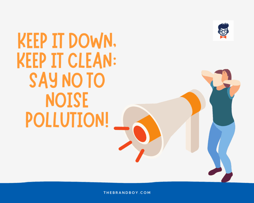 Noise Pollution Slogans In English