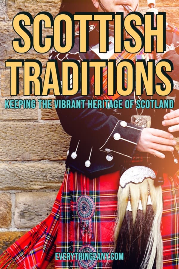 Scottish Traditions