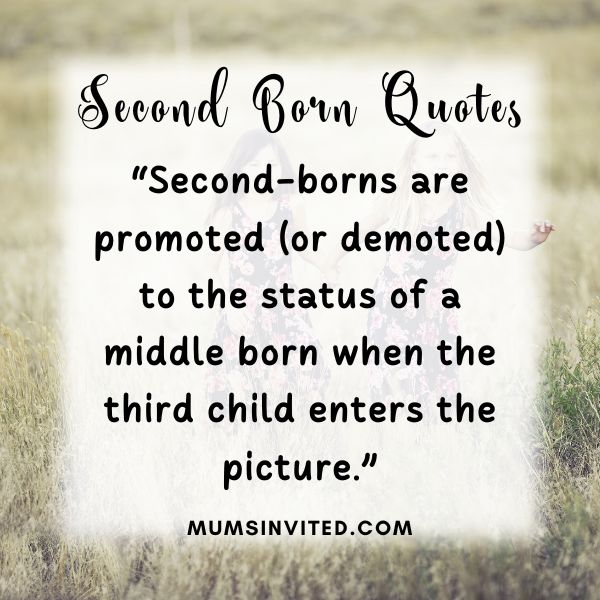 Second Born Child Quotes