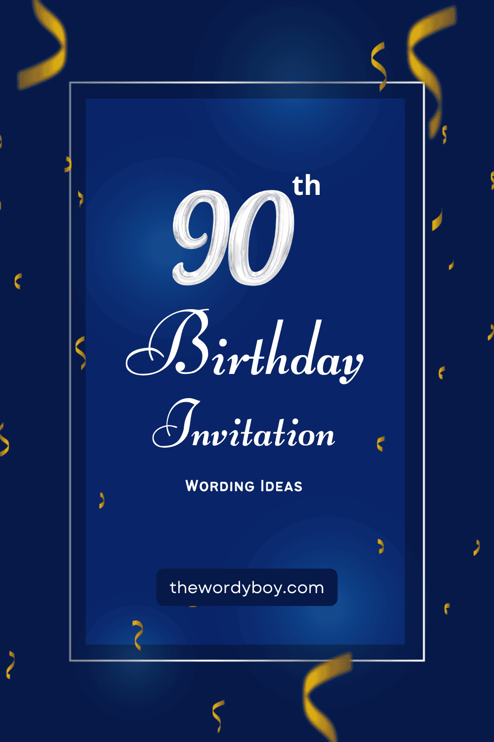 90th Birthday Invitation Wording Ideas For Friend - Infoupdate.org