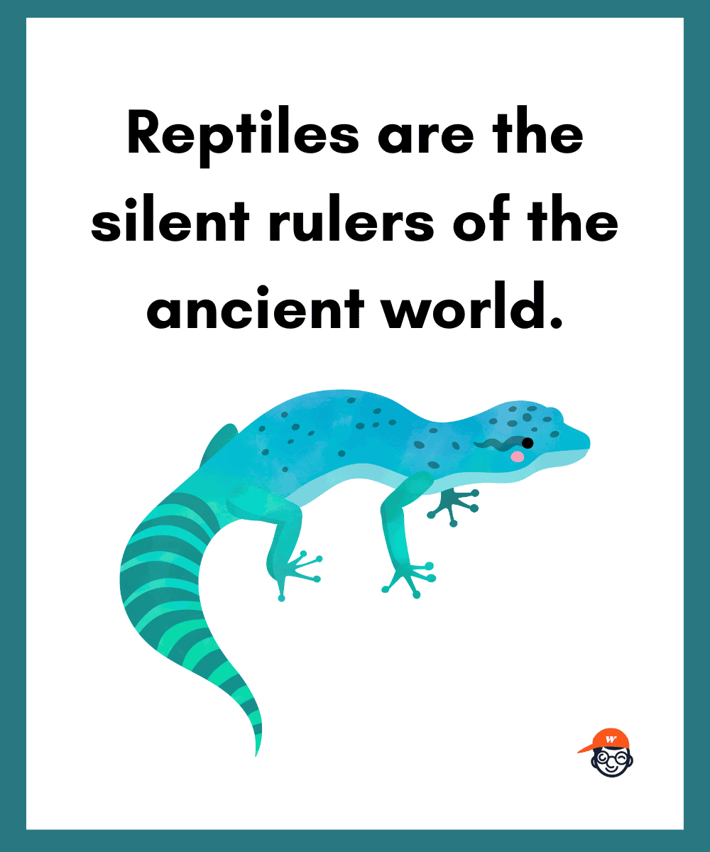 Reptile Quotes