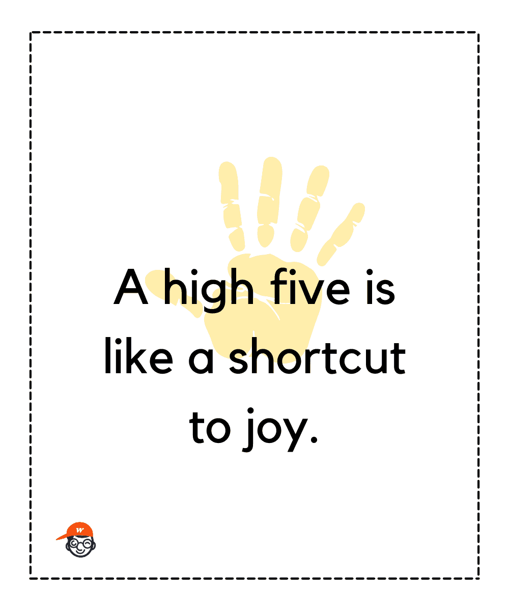High Fives Quotes