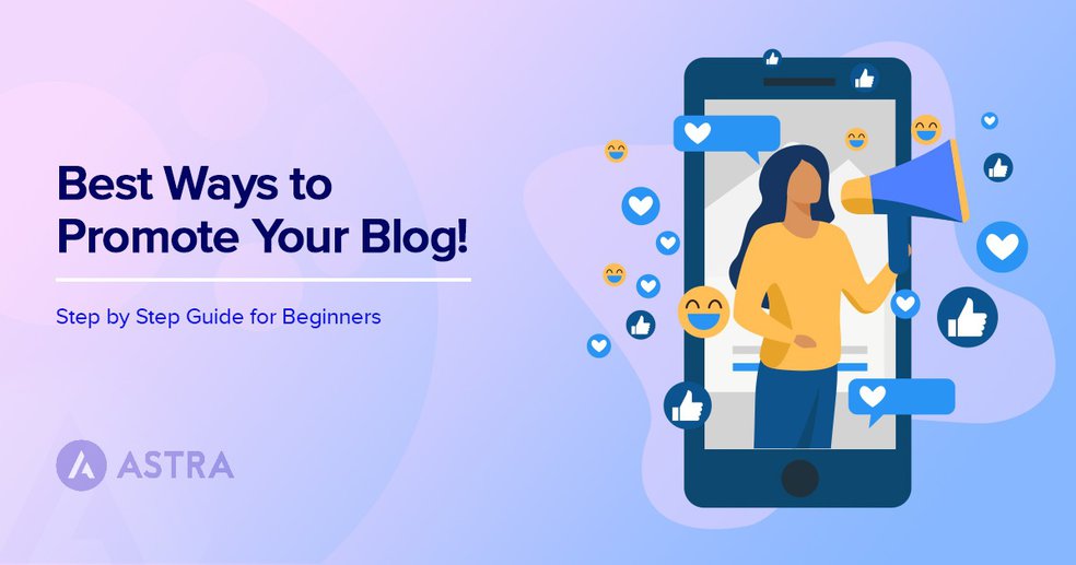 How To Promote Your Blog in 2025 – Beginner's Guide
