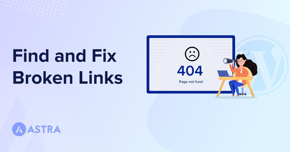 How To Find and Fix Broken Links in WordPress
