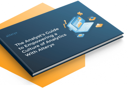 Empower Everyone with Analytics - Alteryx