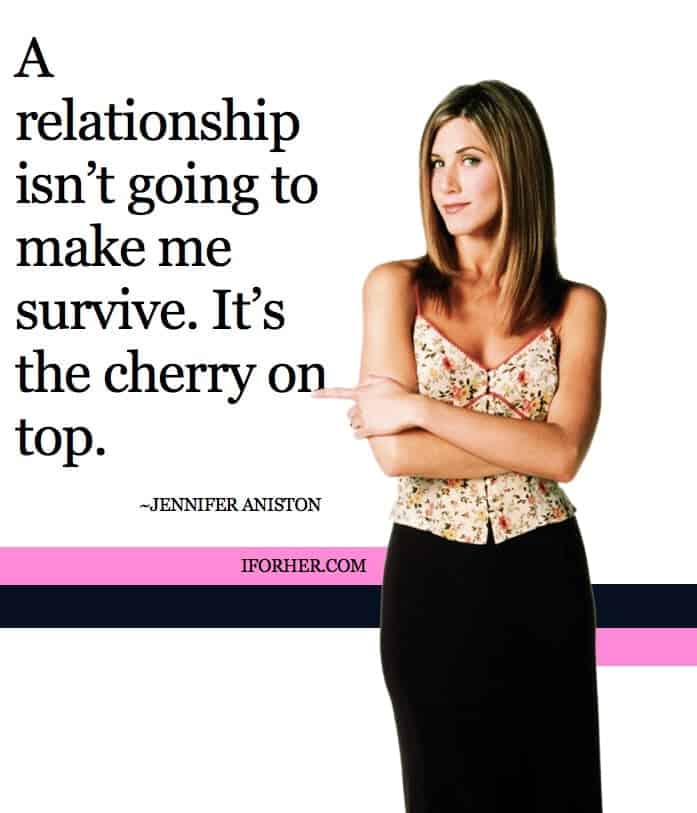 16 Jennifer Aniston Quotes To Inspire You To Live Life On Your Own Terms