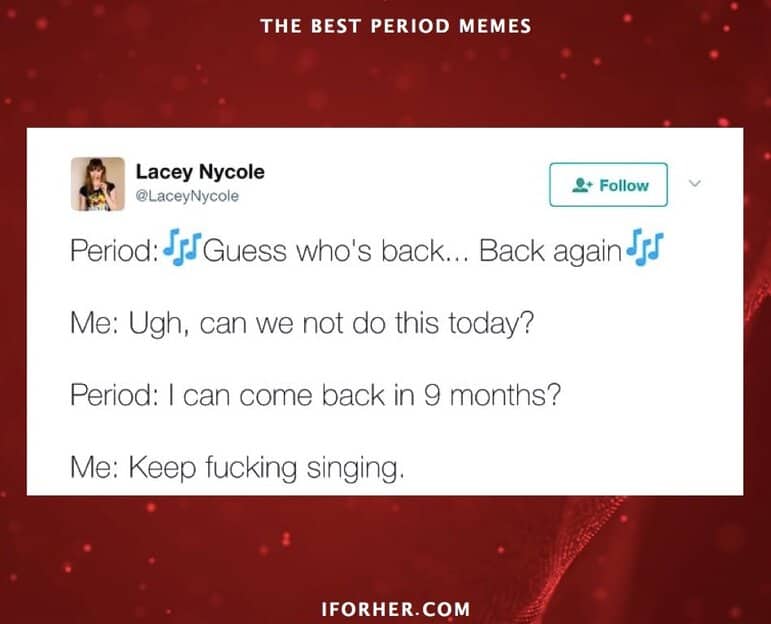 26 Funny Period Memes: Best Way To Make You Laugh Through Pain