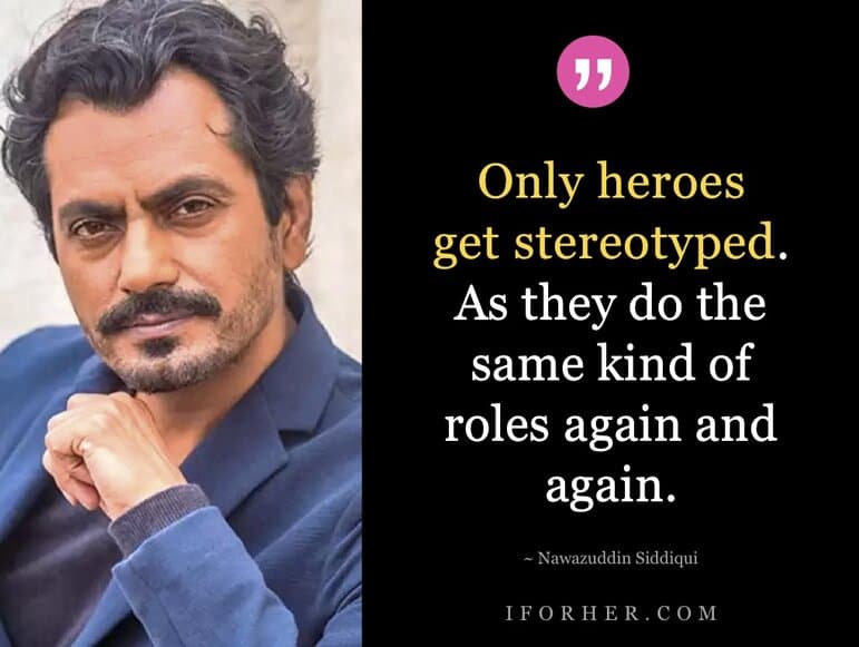 12 Nawazuddin Quotes To Show How Bollywood Doesn't Have Many Great ...