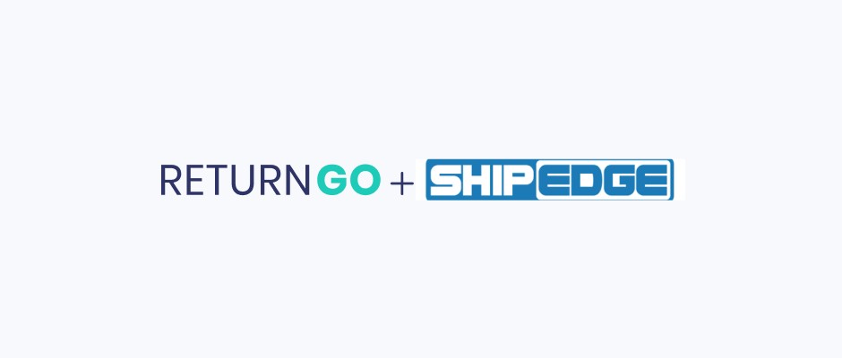 ReturnGO & ShipEdge Integration - ReturnGO